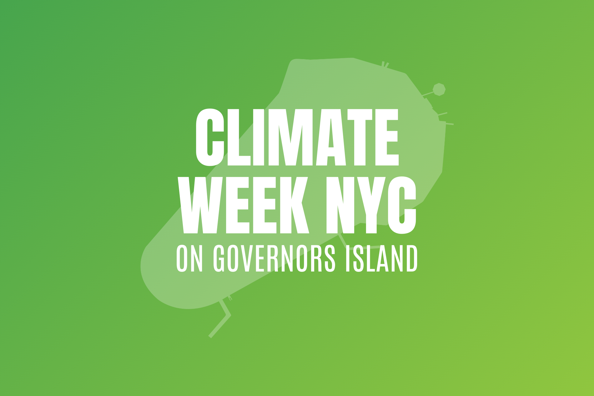 Climate Week 2024 | Governors Island (en-US)